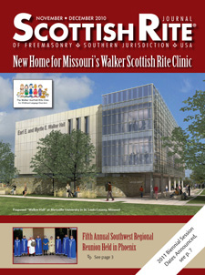 November-December 2010 | Scottish Rite of Freemasonry, S.J., U.S.A.